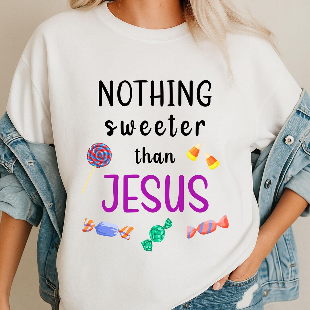Jesus Png-nothing Sweeter Than Jesus Png-candy Png-christian Halloween ...