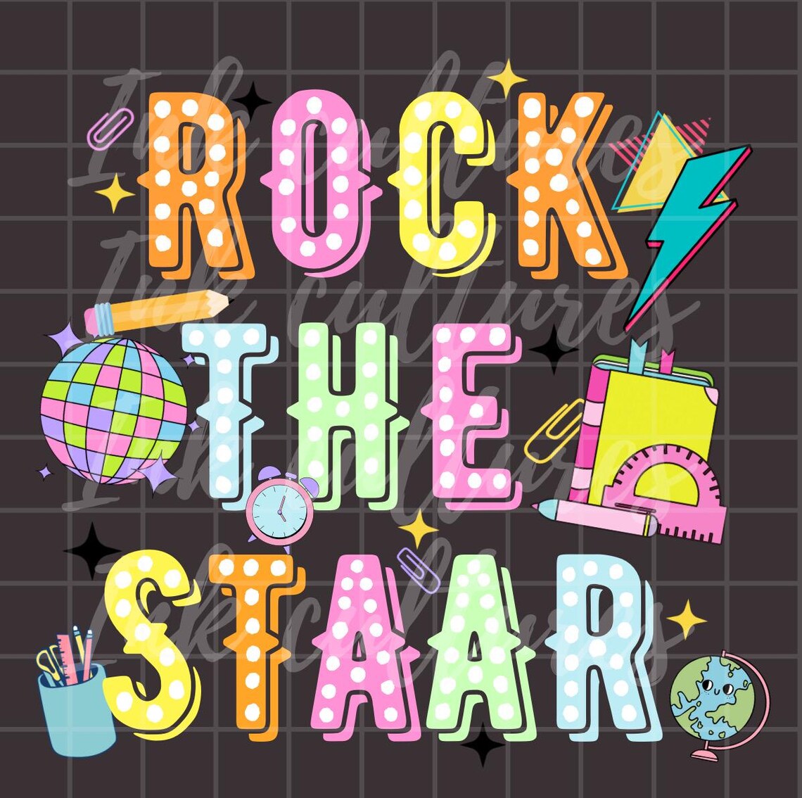 Rock the Staar, Staar Test Day, Test Day, School Testing Design, School ...