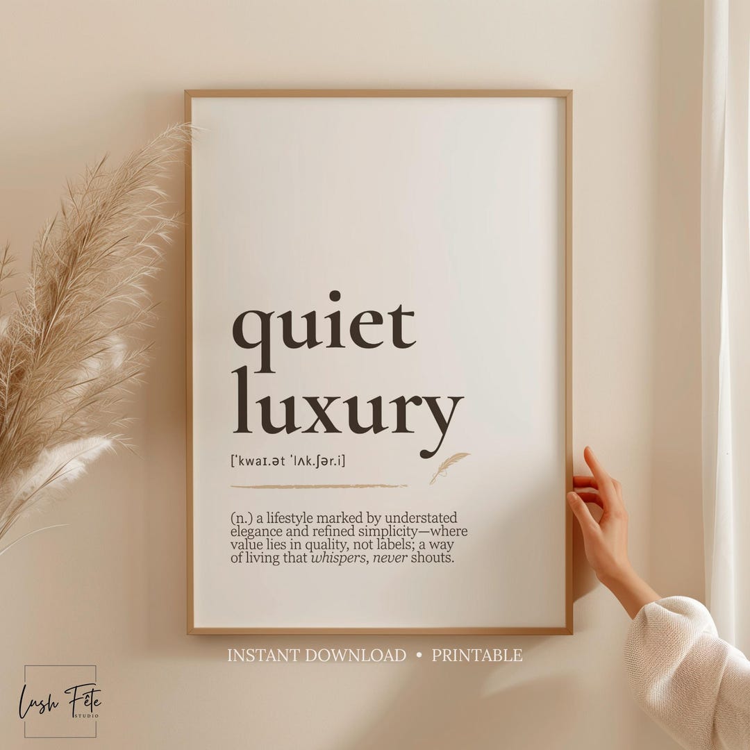 Quiet Luxury Definition Wall Art – Minimalist Printable Decor, Elegant ...