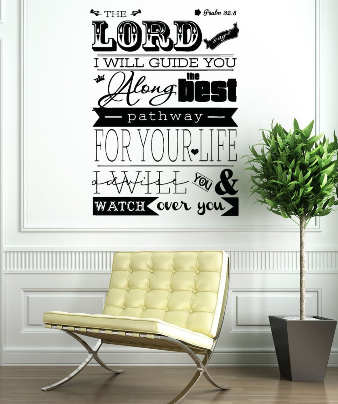 Bible Verse the Lord Says I Will Guide You Along the Best Pathway for ...