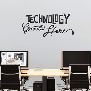 Technology Connects Here Wall Decal - Inspiring Office Decor for Tech ...