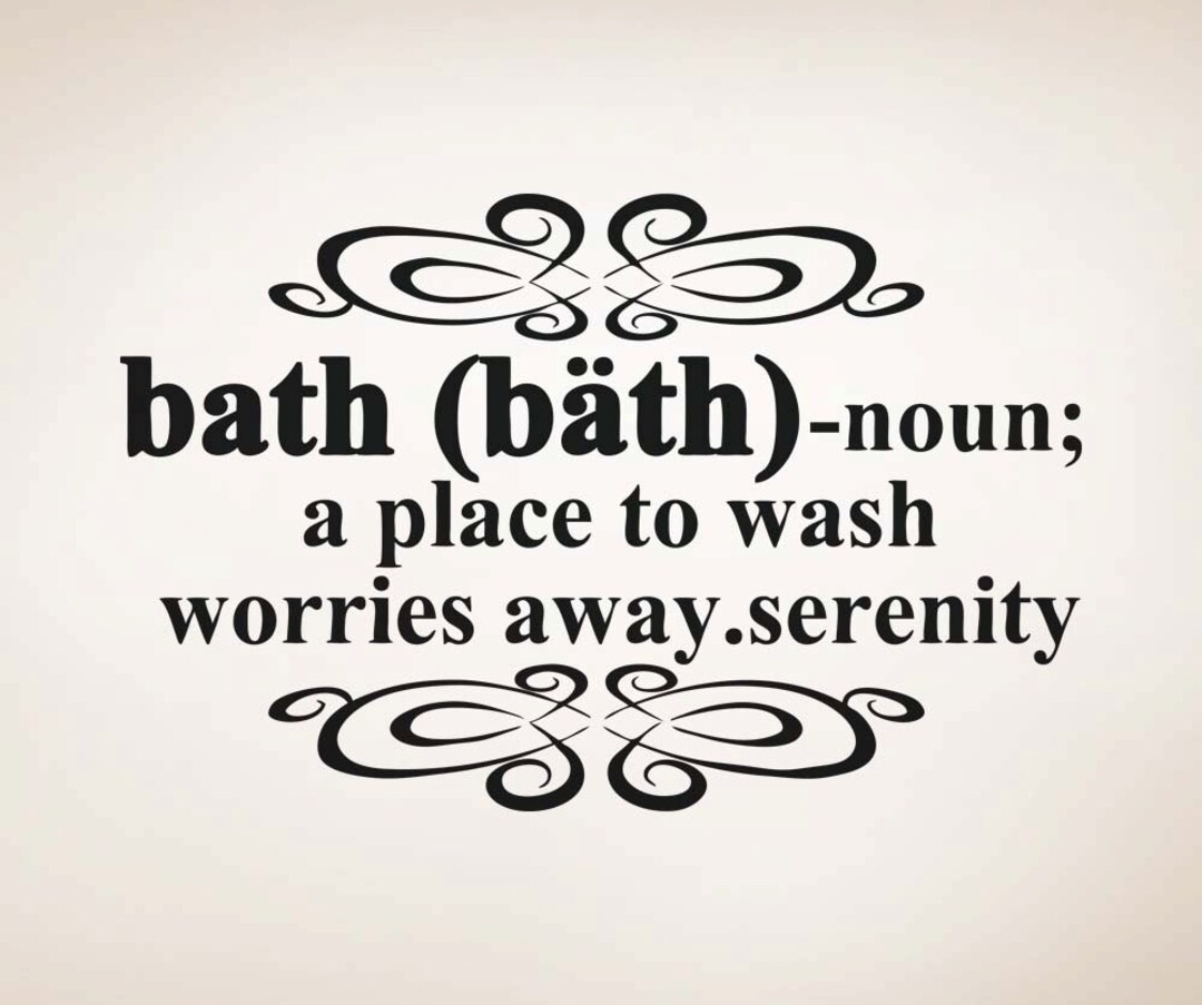 Bathroom Wall Quote. Bath Definition Phrase. Home Decor. Shower Room ...