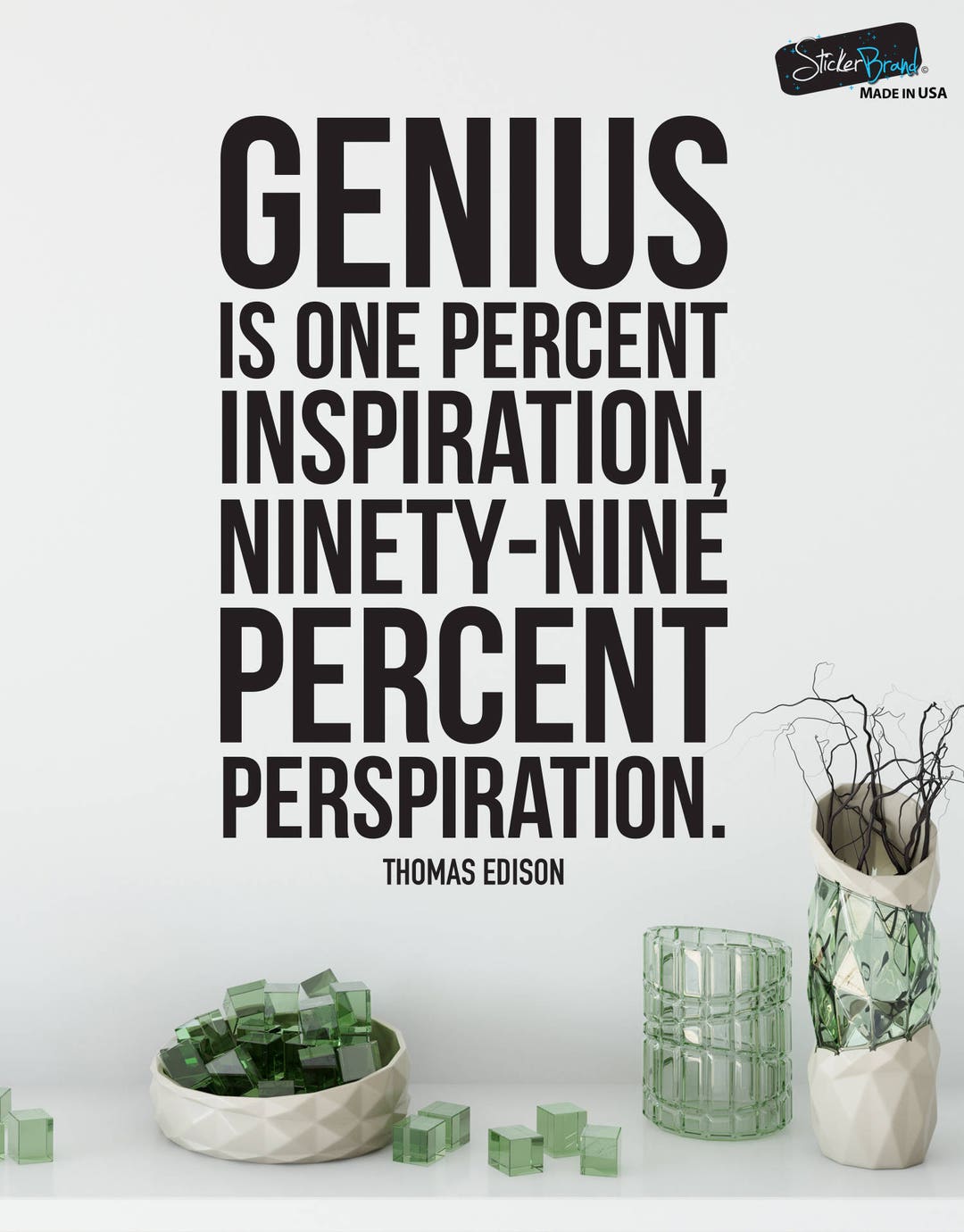 Thomas Edison Quote: Genius is One Percent Inspiration, Ninety-nine ...