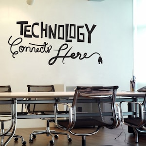 Technology Connects Here Wall Decal - Inspiring Office Decor for Tech ...