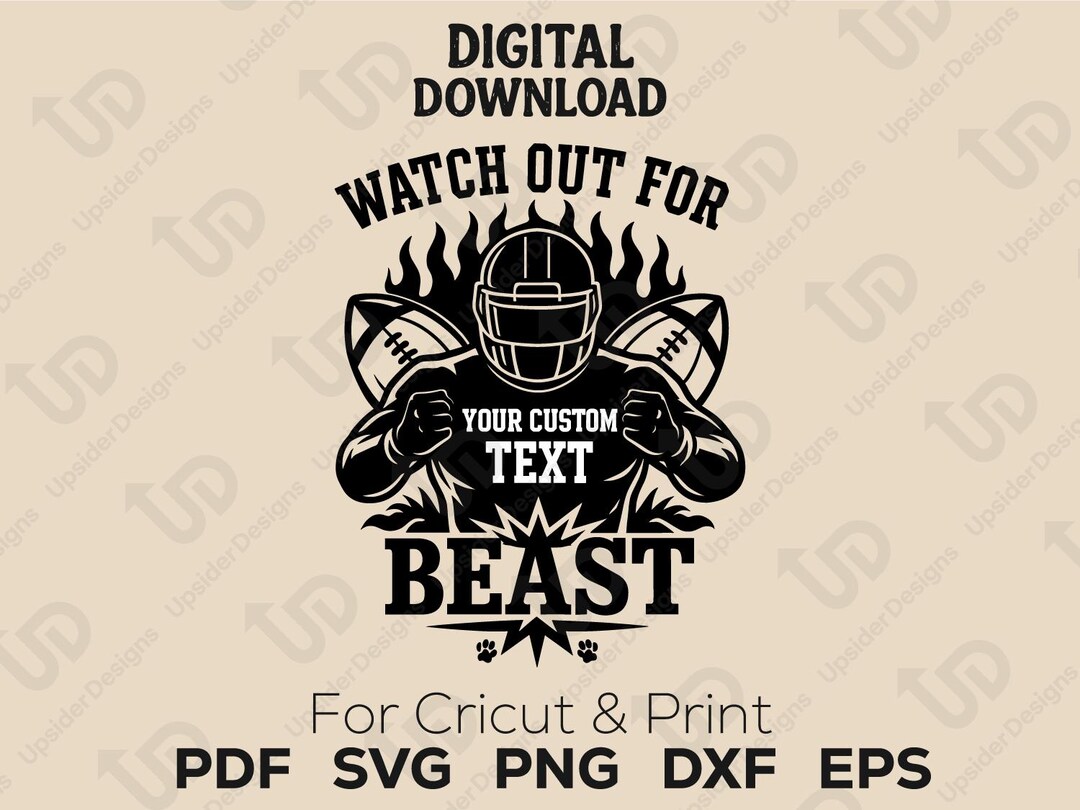 Custom Name Football Beast SVG | Watch Out for Beast Editable Text ...