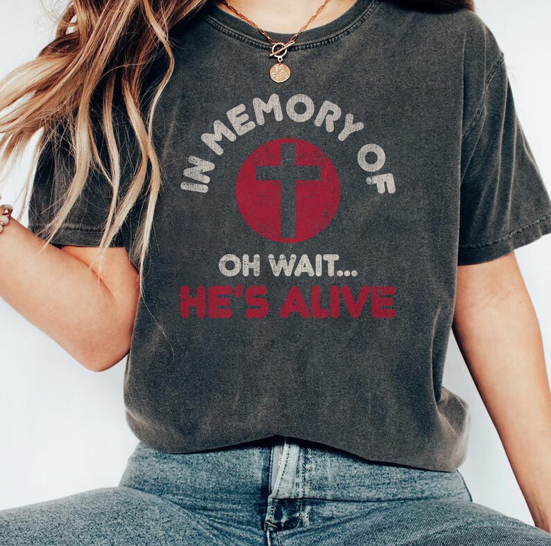 In Memory of Oh Wait He’s Alive Png, Christian Faith Png, Religious ...