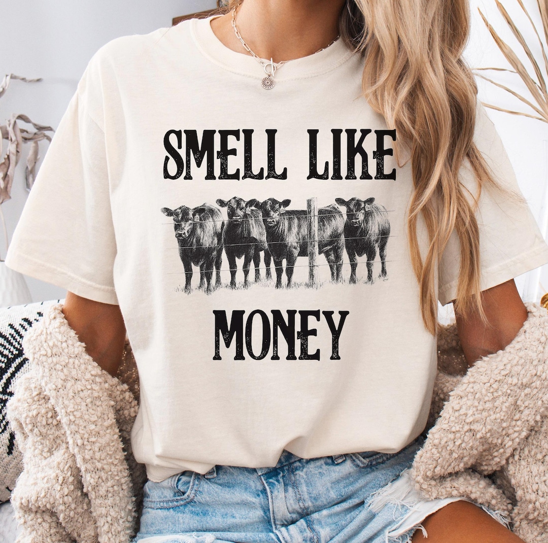 Funny Cow Smell Like Money PNG, Cow Humor SVG, Farm Cow Tee, Smell Like ...
