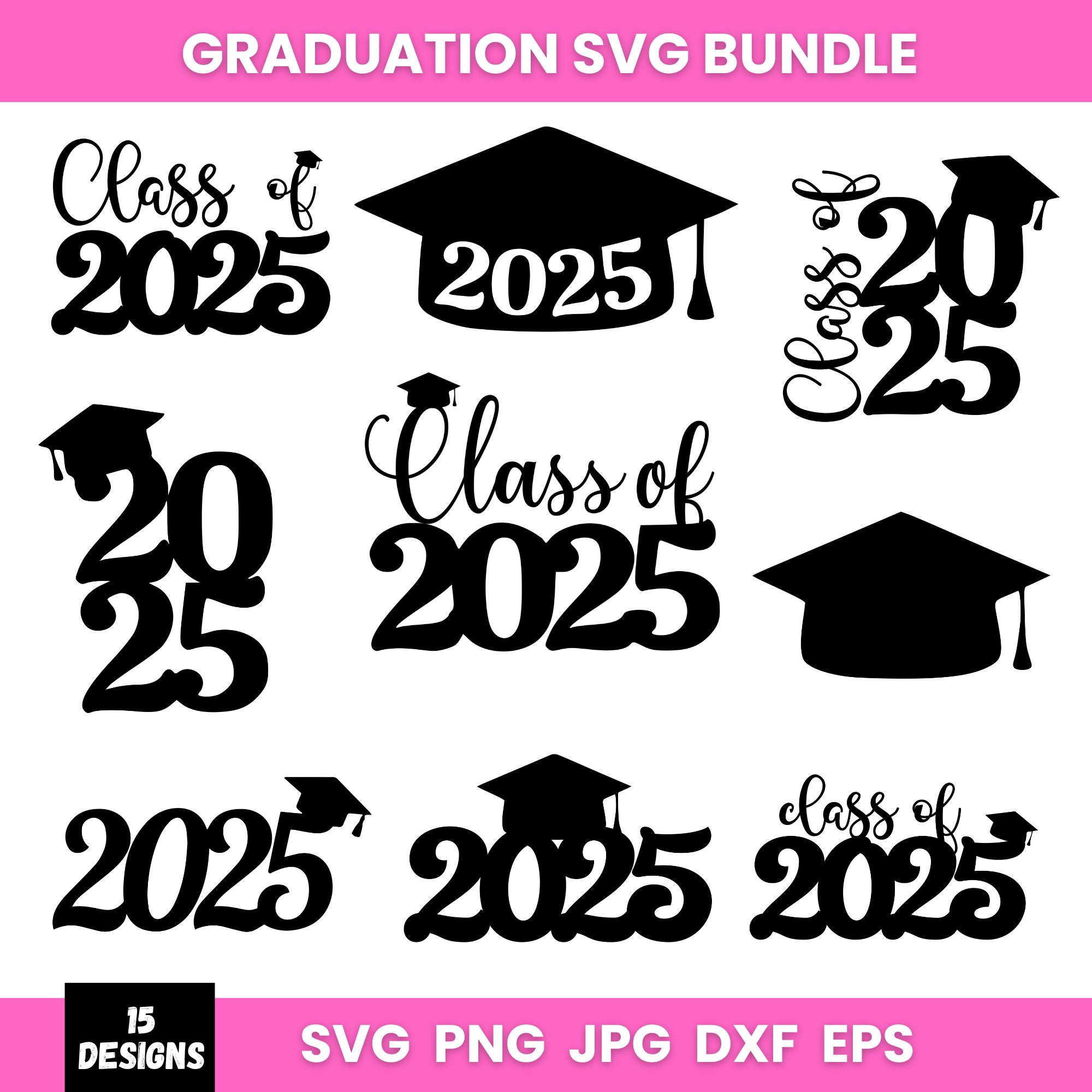 Graduation Svg Bundle, Graduation Cap Svg, Grad 2025 Svg, Graduation ...