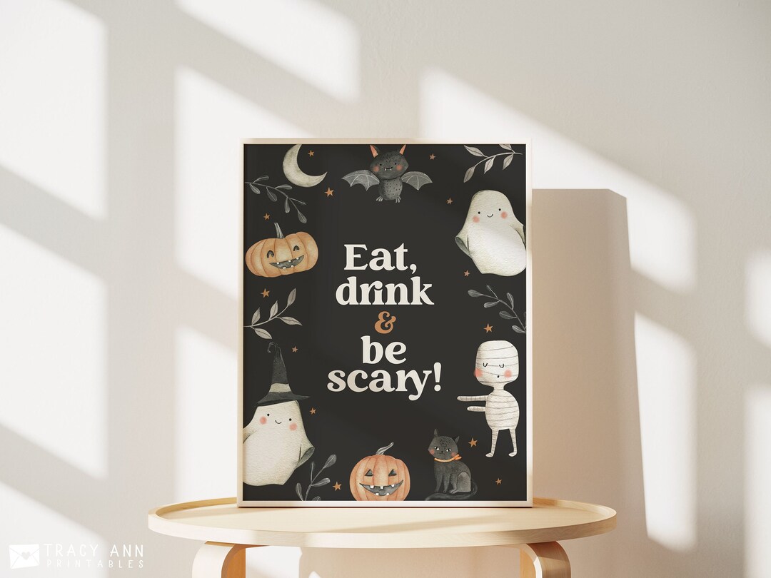 Halloween Party Food Sign, Eat Drink and Be Scary Printable Halloween ...