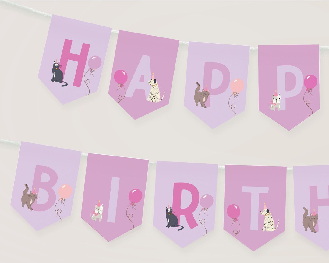 Happy Birthday Banner With Dogs and Cats, Editable Girl Birthday Party ...