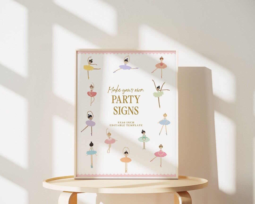 Ballet Birthday Party Signs, Printable Ballerina Party Sign Template ...