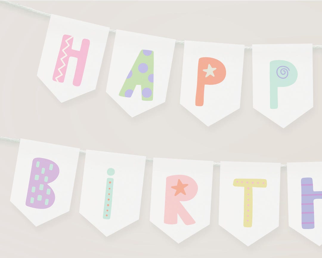 Pastel Happy Birthday Banner, Printable Girl Birthday Party Bunting ...