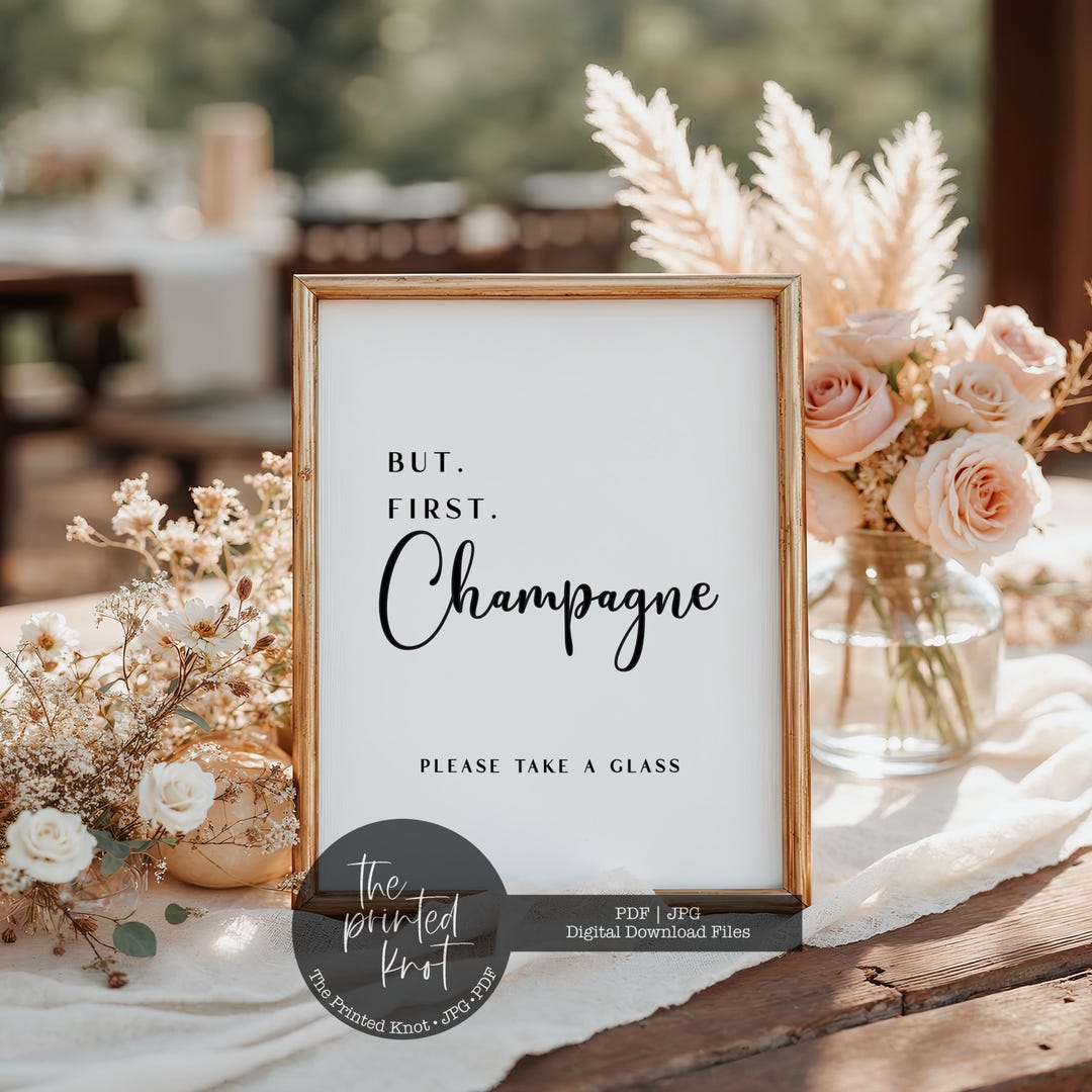 But First Champagne Wedding Sign, but First Champagne Wedding Printable ...