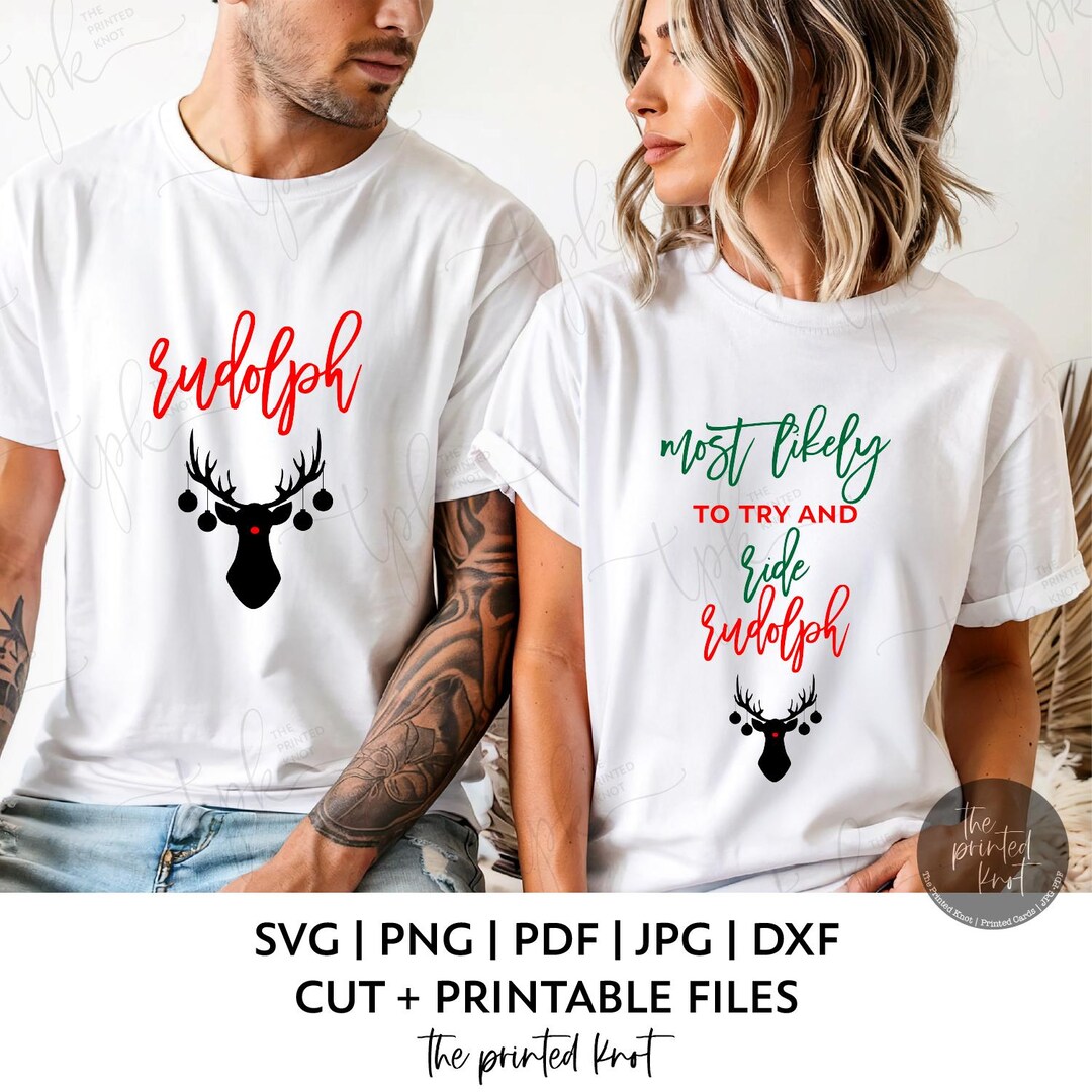 Most Likely to Try and Ride Rudolph Svg, Merry Christmas Svg, Matching ...