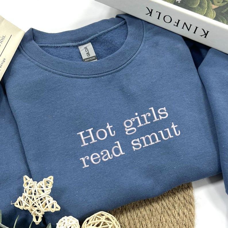 Embroidered Hot Girls Read Smut Embroidered Crewneck, Book Design File ...