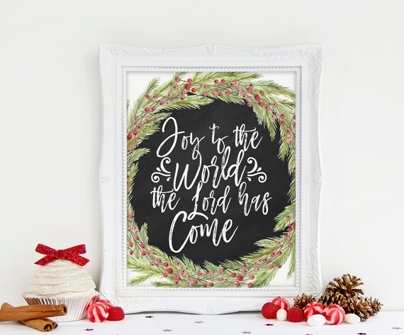 Joy To The World The Lord Has Come Printable