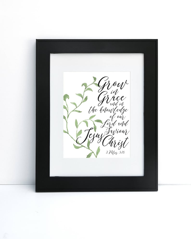 Scripture Printable Art, Grow in Grace, Bible Verse Art, Scripture Wall ...