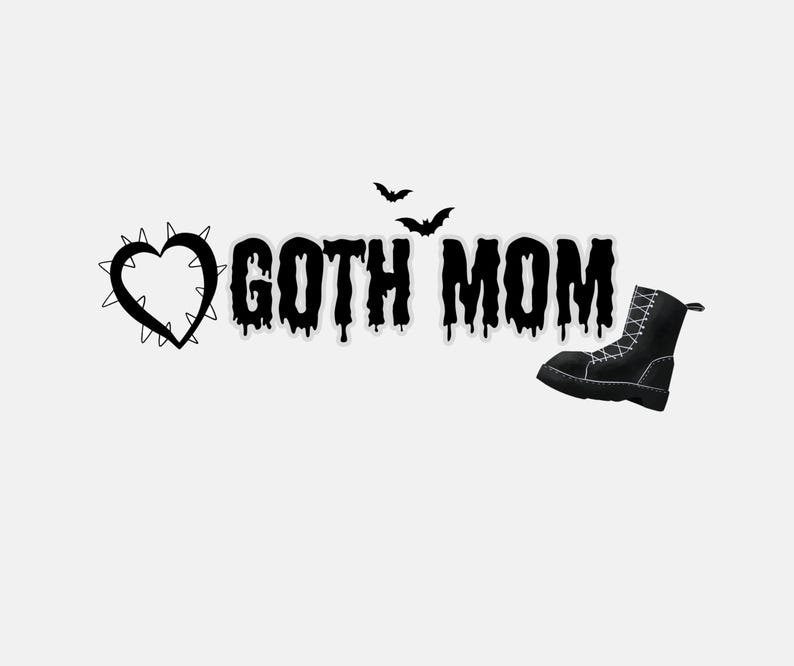 Goth Mom Digital Download Etsy
