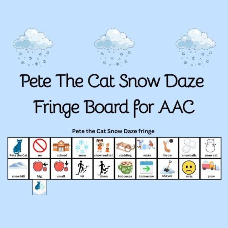 Pete the Cat Snow Daze FRINGE Board for AAC | Winter Language & Speech ...
