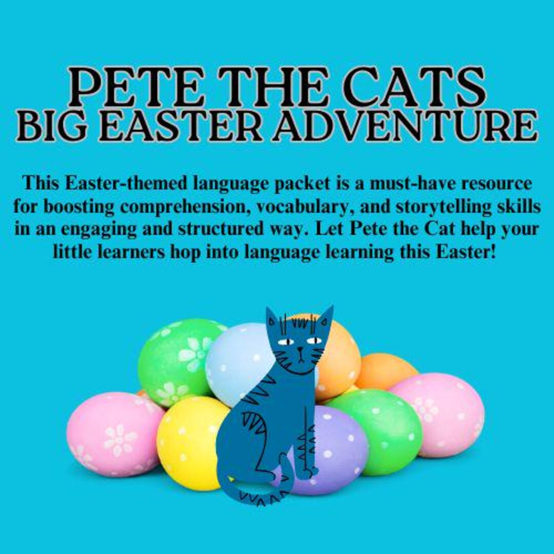 Pete the Cat Easter Language Packet: Receptive & Expressive Skills ...