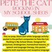 Speech & Language Packet for Pete the Cat: Rocking in My School Shoes ...