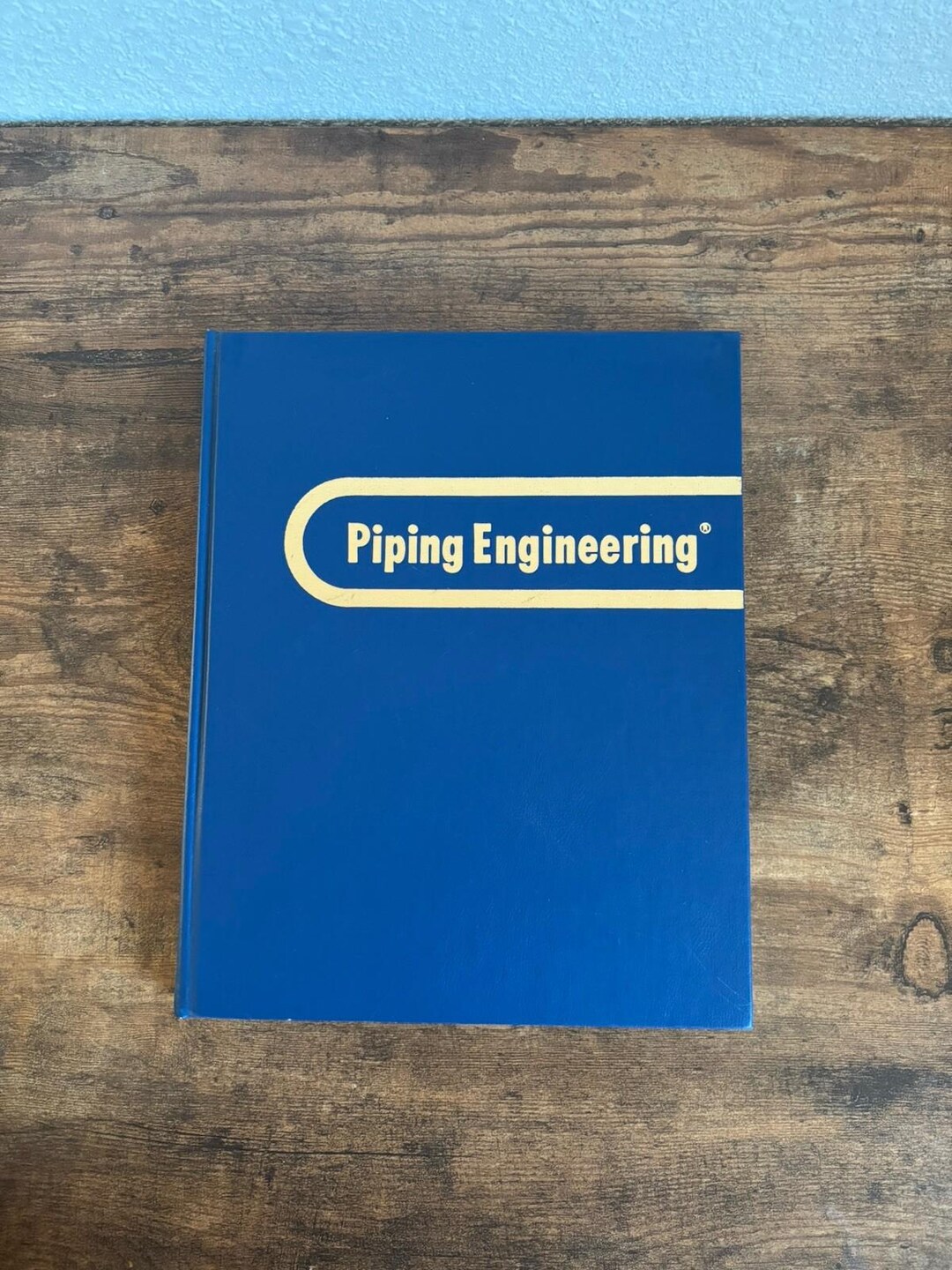 Vintage 1986 Piping Engineering 6th Edition Tube Turns Hardcover Book ...