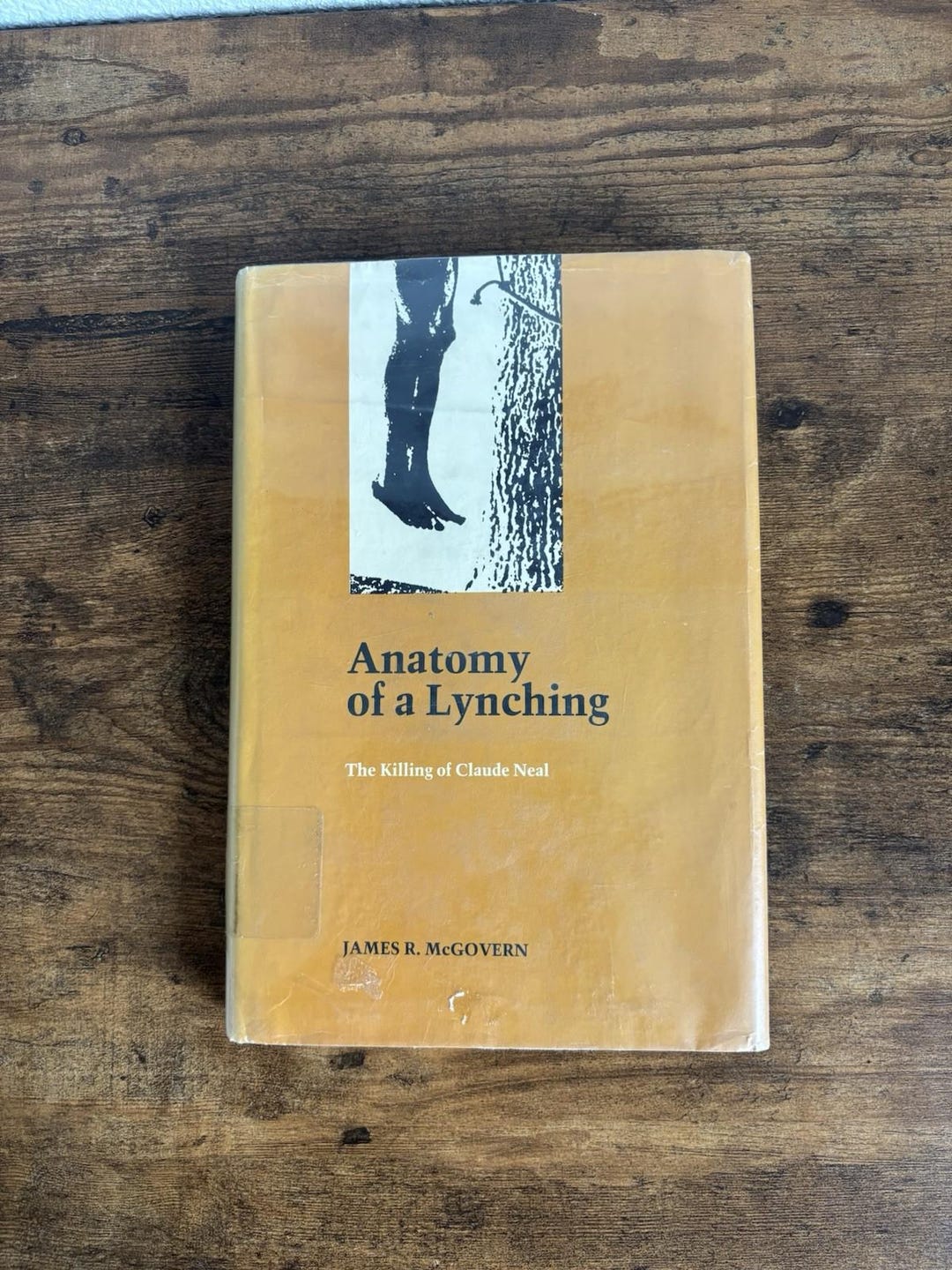 Anatomy of a Lynching Mcgovern 1982 Hc W/ Dj Claude Neal First Edition ...