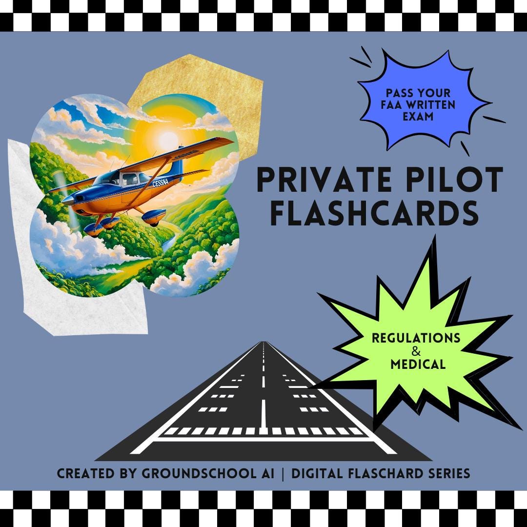 FAA Private Pilot Flashcards – Regulations, Medical Requirements ...