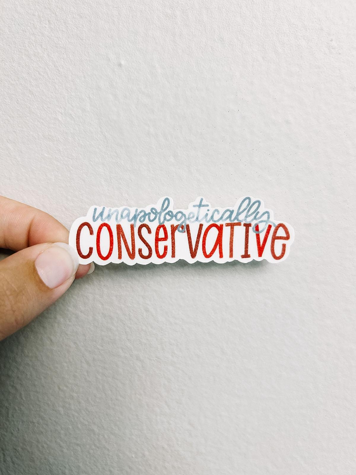 Unapologetically Conservative Sticker: Republican Vinyl Decal - Etsy
