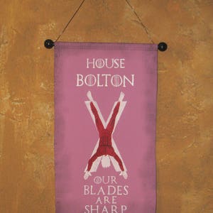 Hand Painted House Bolton Canvas Banner our Blades Are Sharp Game of ...