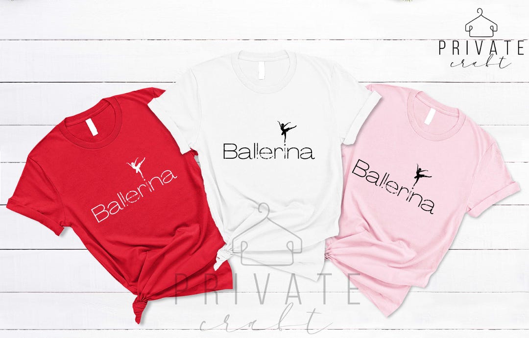 Ballerina Shirt Women Tees, Ballet Dancer Gift,ballet Instructor Gifts ...
