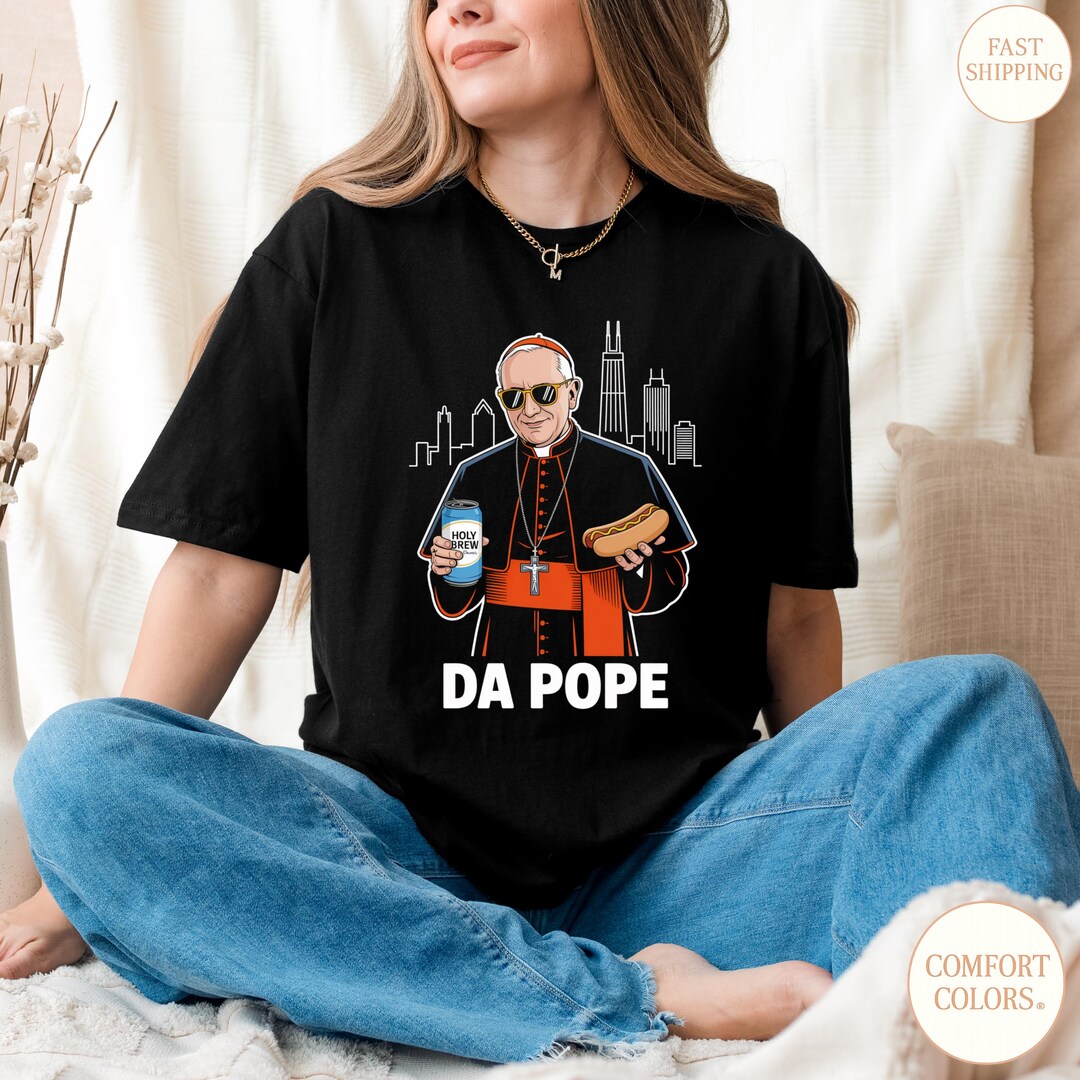 Da Pope Meme Shirt: Funny Catholic Humor Tee - Holy Brew & Hot Dog ...