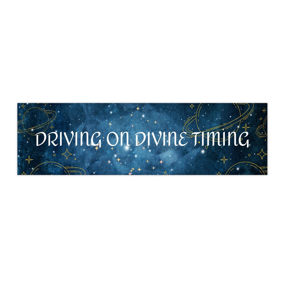 Divine Timing Bumper Sticker - Car Sticker, Spiritual Decal, Law of ...