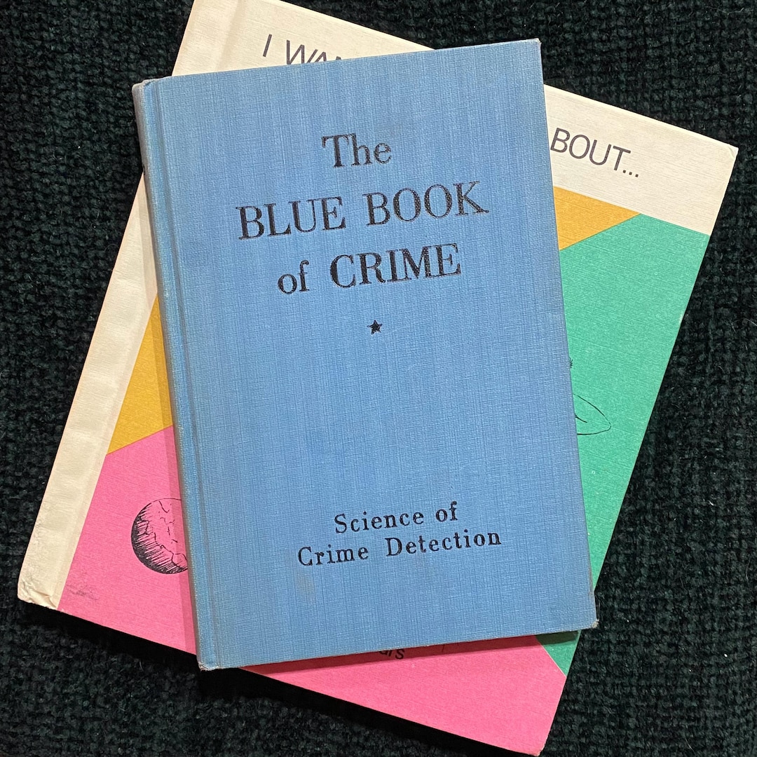 The Blue Book of Crime: Science of Crime Detection ©1948 | Vintage ...