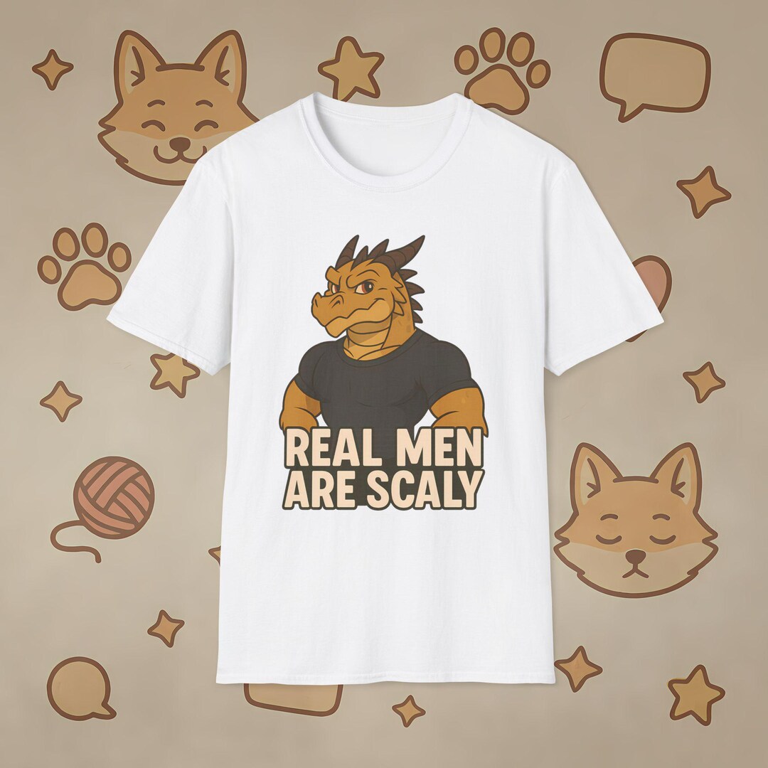 Furry Fandom Shirt | 'real Men Are Scaly' Graphic Tee - Etsy