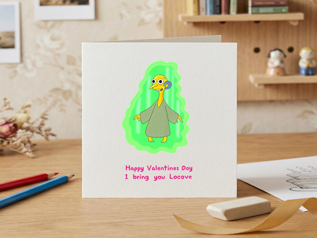 Mr Burns Valentines Day Card, Simpsons Valentine Card, I Bring You Love ...