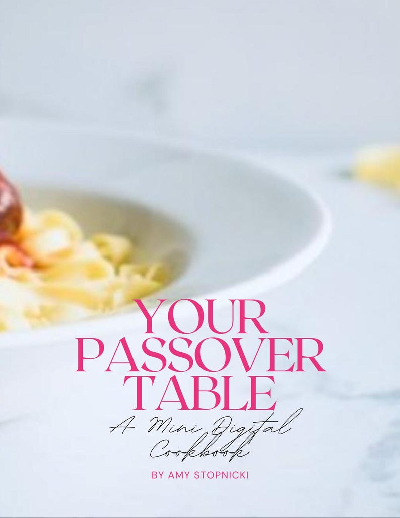 Your Passover Table: A Mini Digital Cookbook of Recipes by Amy ...