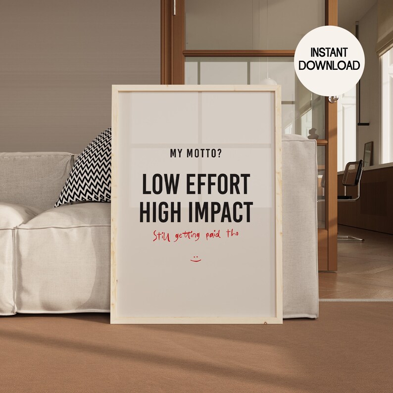 Minimalist 'low Effort, High Impact' Quote Print (digital Download) - Etsy