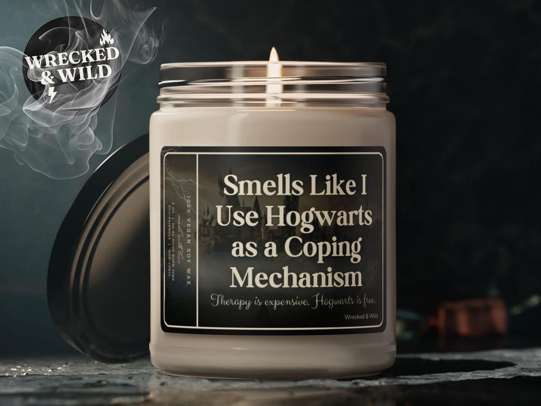 Smells Like I Use Hogwarts as a Coping Mechanism, Funny Harry Potter ...