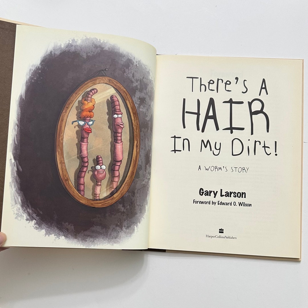 There's a Hair in My Dirt A Worm's Story by Gary - Etsy