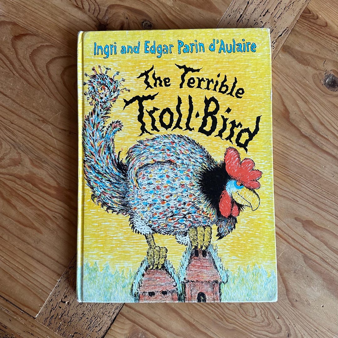 Vintage Children's Book – the Terrible Troll-bird – 1976 D'aulaire ...