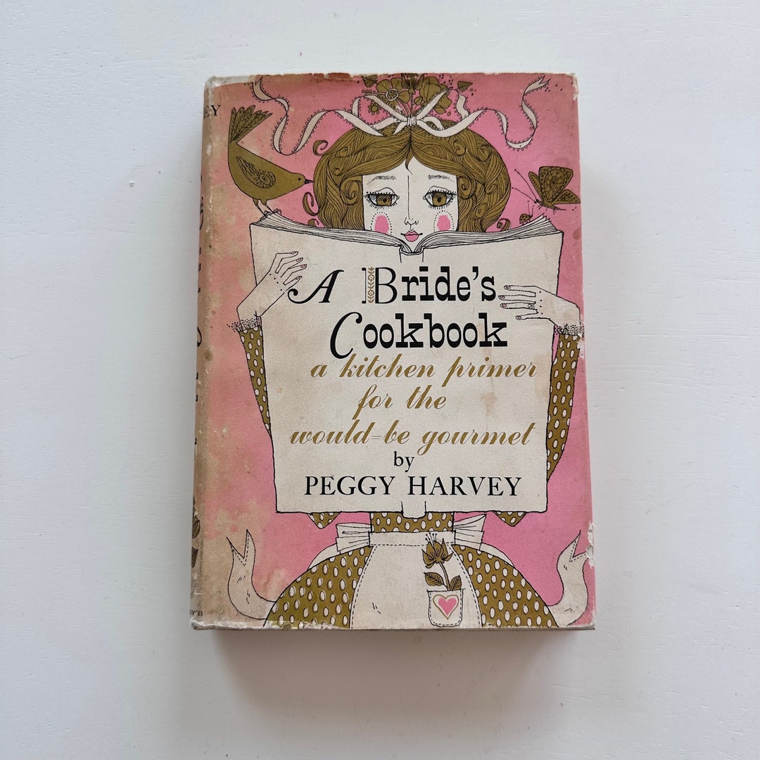Vintage 1960s Bride's Cookbook: A Kitchen Primer by Peggy Harvey - for ...