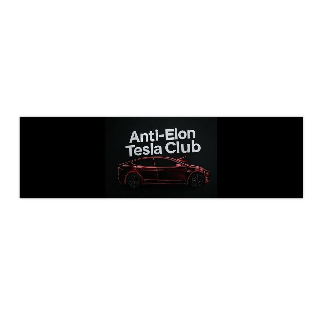 Anti-elon Tesla Club Bumper Sticker - Bold & Fun Car Decal for Tesla ...