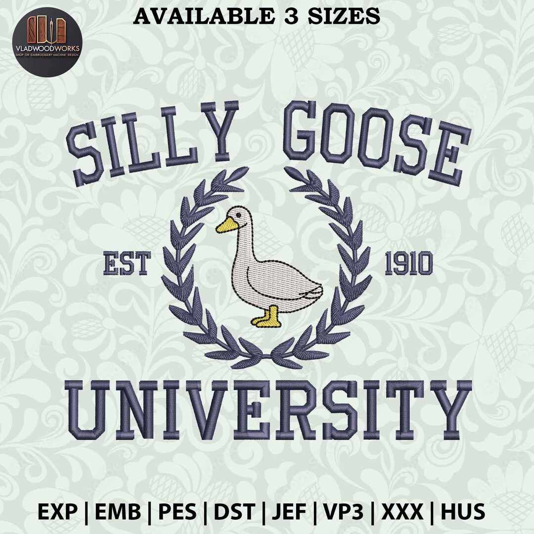 Goose Embroidery Design, Silly Goose University Machine Embroidery ...