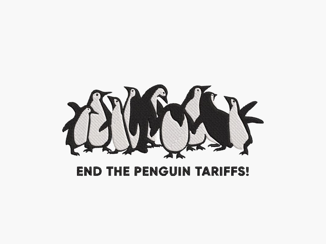 End the Penguin Tariffs Embroidery Design, Funny Political Satire ...
