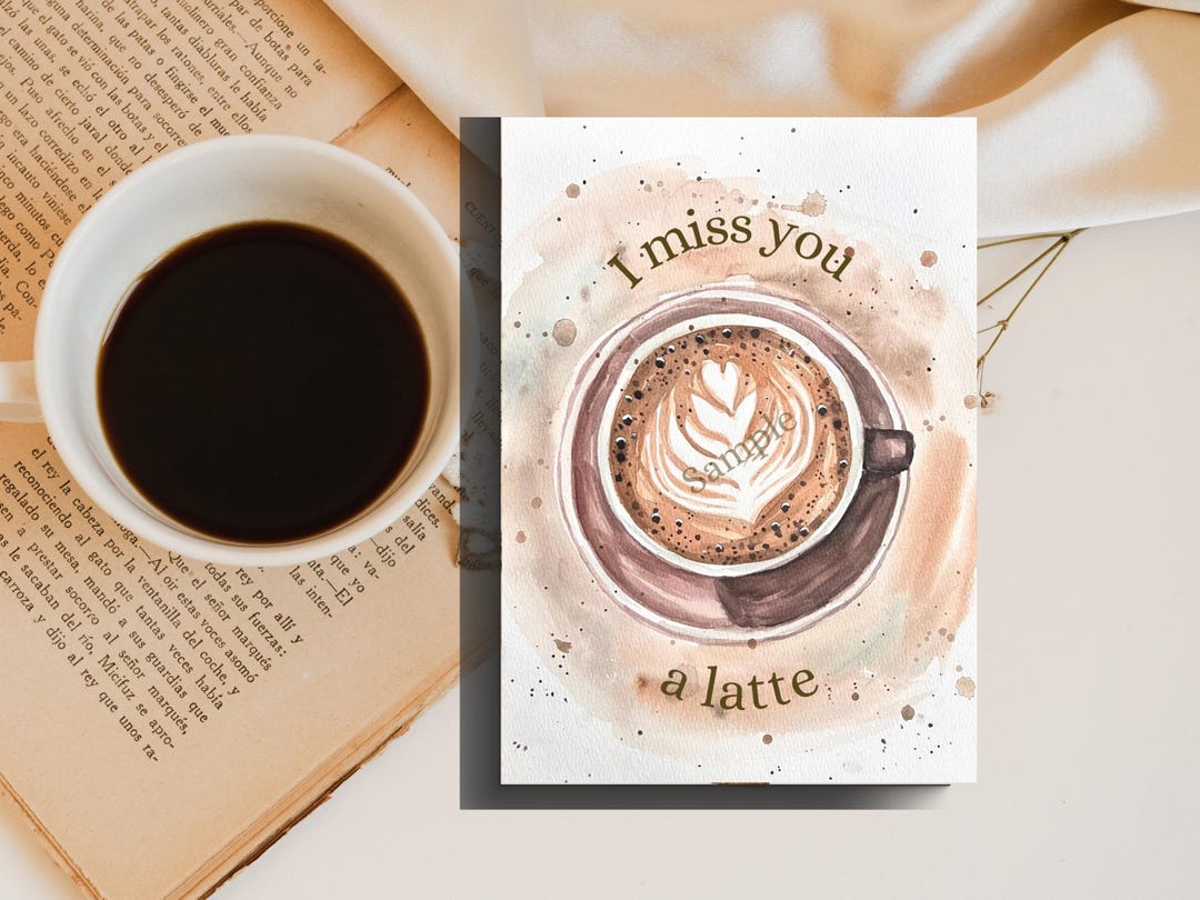 I Miss You a Latte Card - Cute Coffee Miss You Card for Friends or Long ...