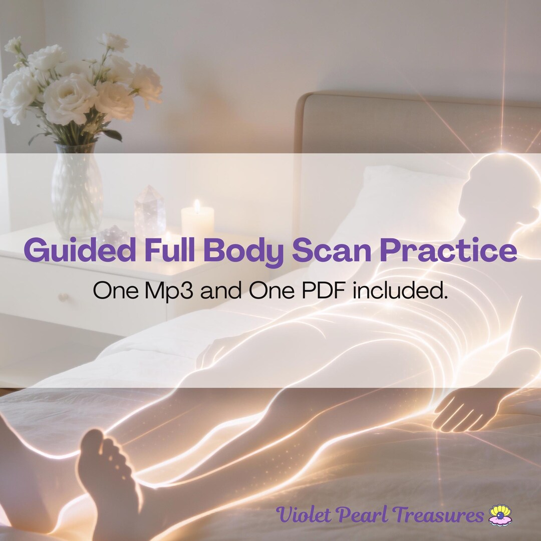 Guided Full Body Scan Practice - Audio/pdf Bundle - for Relaxation ...