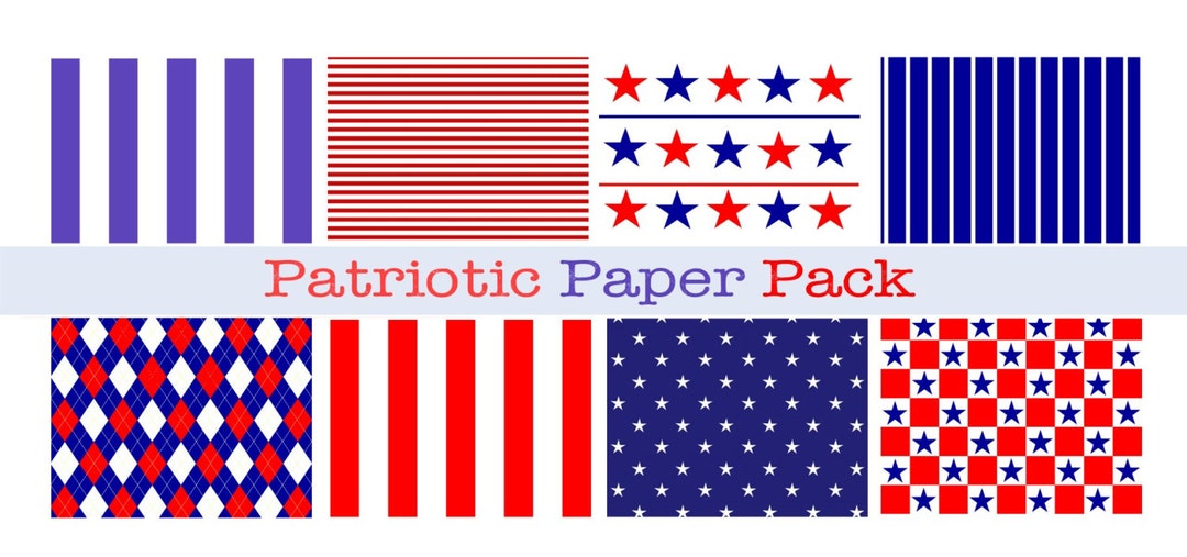 PATRIOTIC Red White and Blue Paper Pack- Digital Download - 8 Printable ...