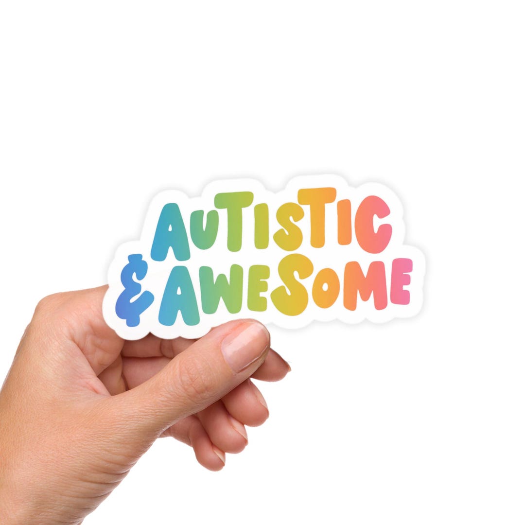 Autistic and Awesome Sticker – Neurodivergent Pride Vinyl Sticker ...