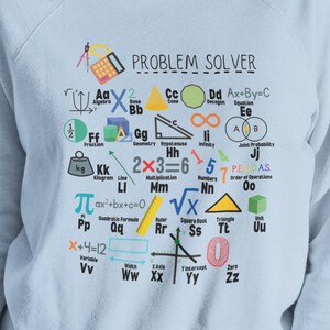 Math Teacher Alphabet Sweatshirt, Problem Solver Math Teacher Shirt ...
